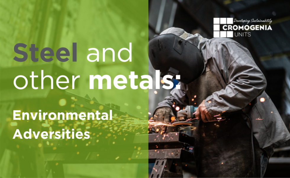 Environmental Challenges for Steel and Metals: 6 Common Threats - Cromogenia Units